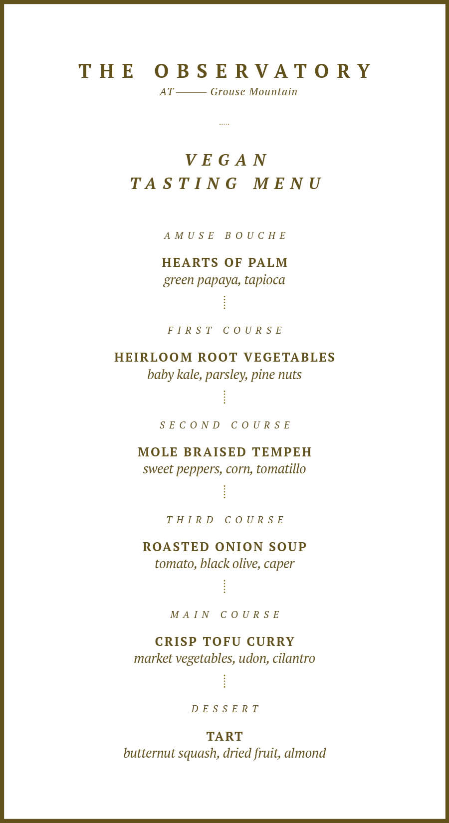 The Observatory - Vegan Tasting Menu | Grouse Mountain - The Peak of ...